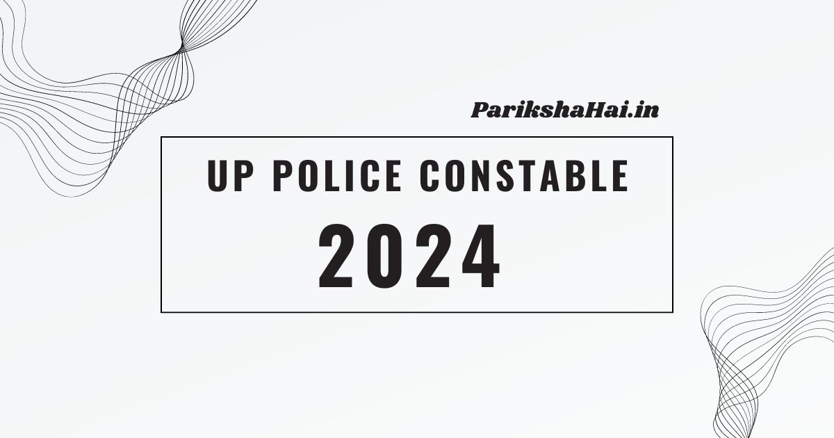 UP Police Constable 2024: Re-Exam Date, Admit Card, Syllabus & Question ...