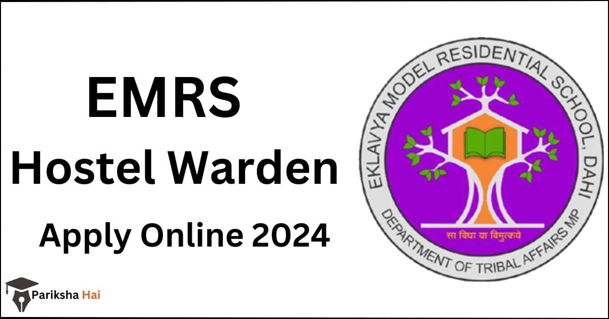 EMRS Hostel Warden Apply Online 2024: How to Fill Application Form
