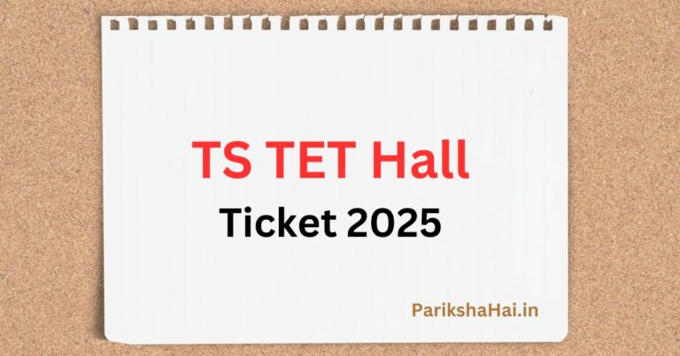 TSTET Hall Ticket 2025 (Dec 26): Download Telangana TET Hall Ticket ...